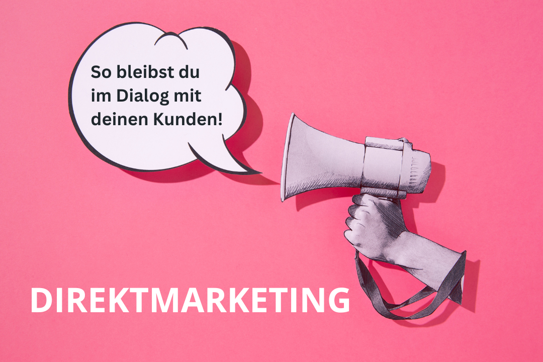 Direkt-Marketing: Die Kunst der gezielten Kundenansprache